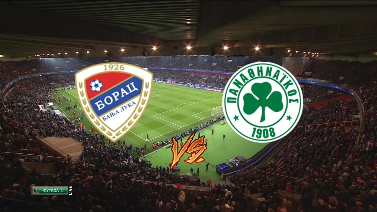 [live hd!] Borac Panathinaikos uživo prijenos gledaj Borac Banja Luka v ...
